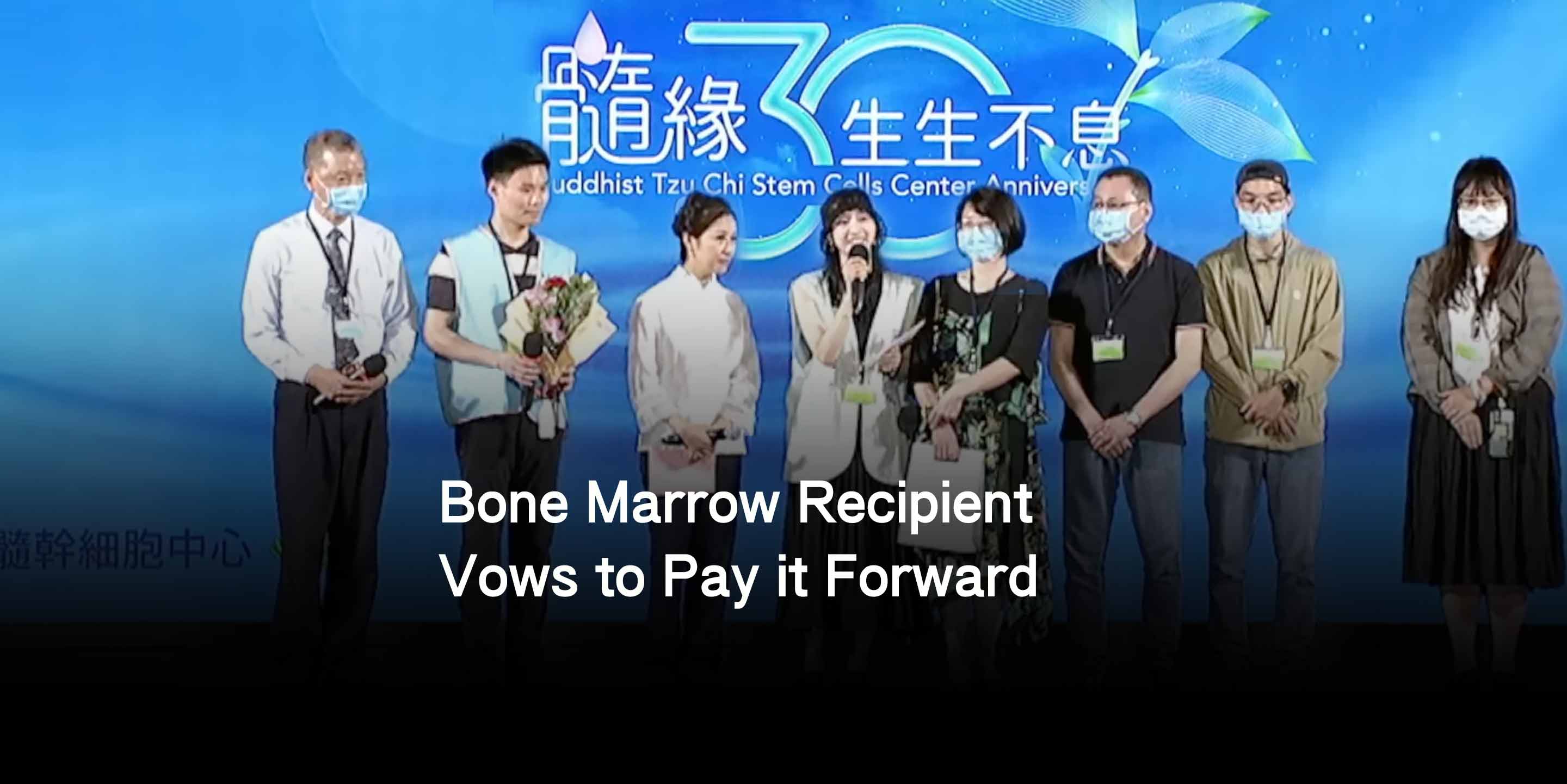 Bone Marrow Recipient Vows to Pay it Forward | Tzu Chi Charity Foundation