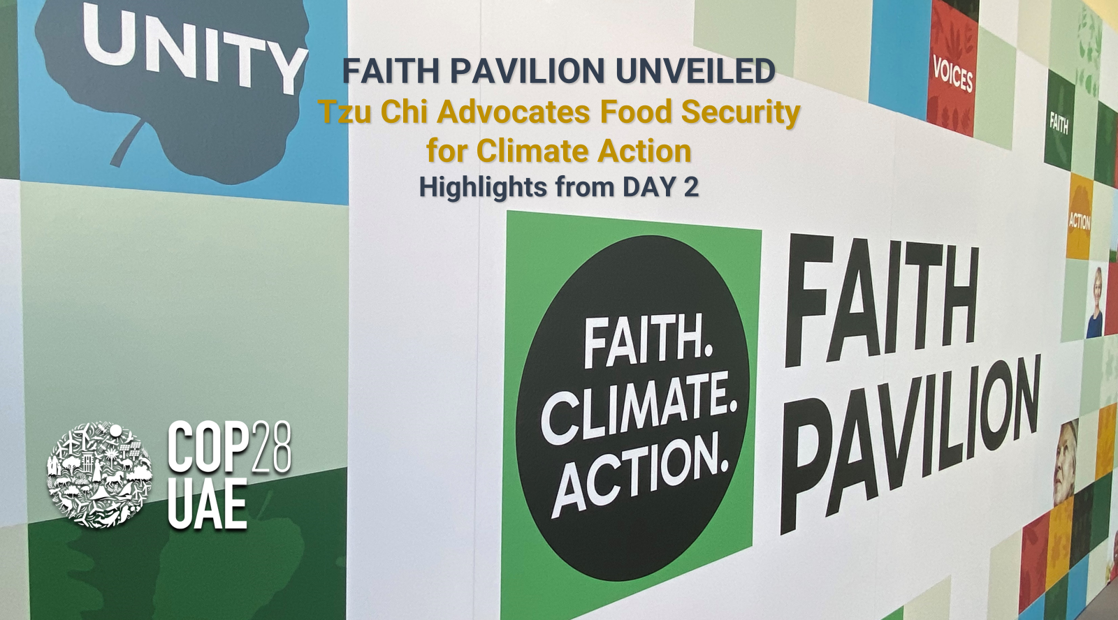 Day 2 at COP28: Faith Pavilion Unveiled - Tzu Chi Advocates Food ...